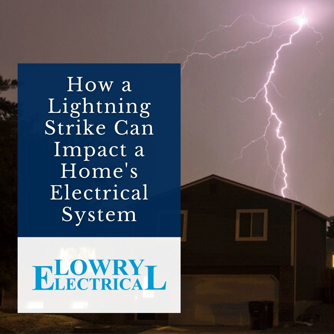 How a Lightning Strike Can Impact a Home's Electrical System